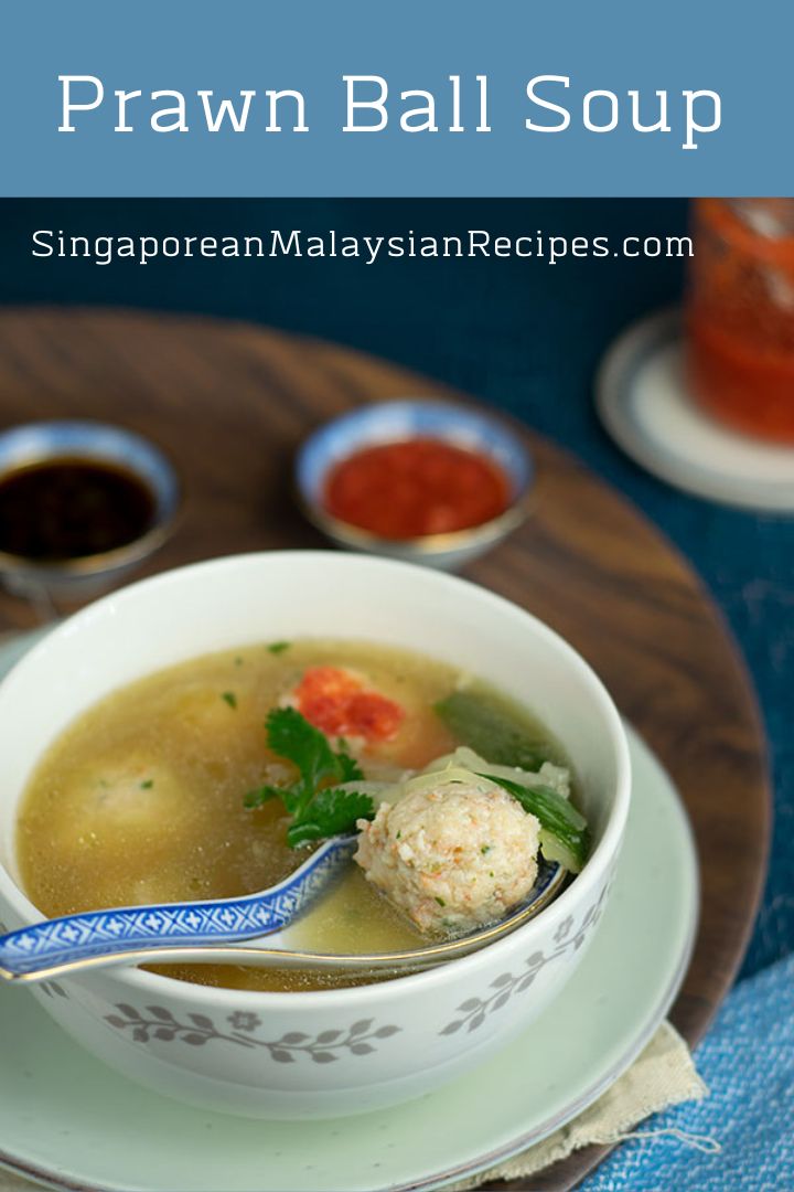 Eurasian Prawn Ball Soup (with Homemade Prawn Balls)